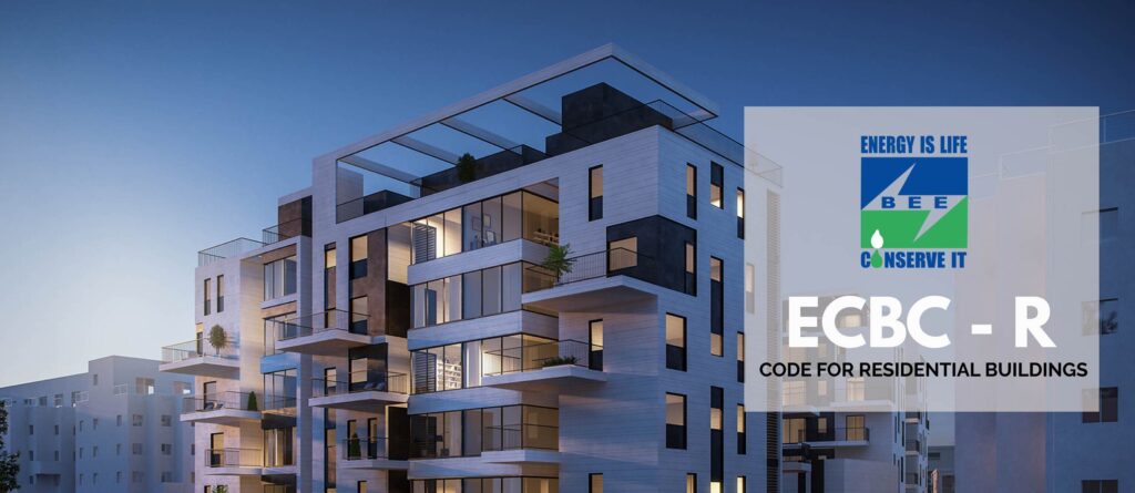 ECBC - Residential Building Energy Code - Conserve Consultants